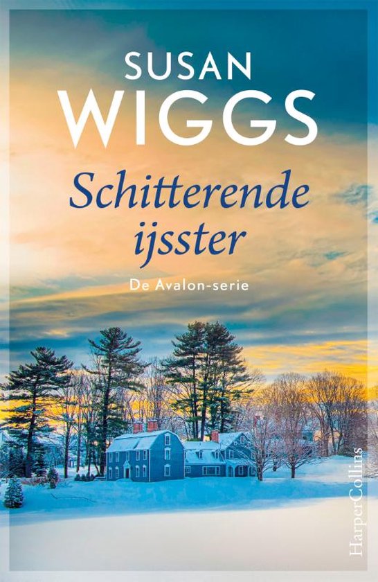Avalon 6 - Schitterende ijsster, Susan Wiggs | 9789402711523 | Boeken | bol