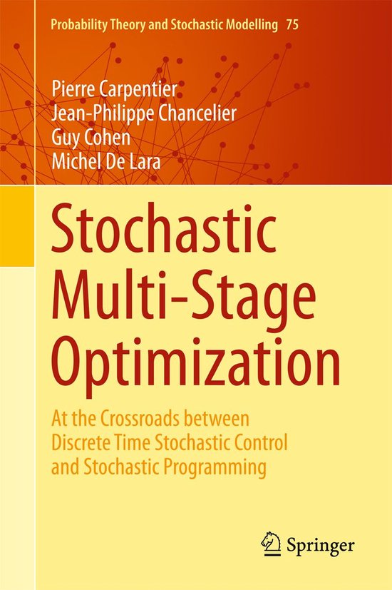 Probability Theory and Stochastic Modelling 75 - Stochastic Multi-Stage ... Probability Theory and Stochastic Modelling 75 - Stochastic Multi-Stage ...