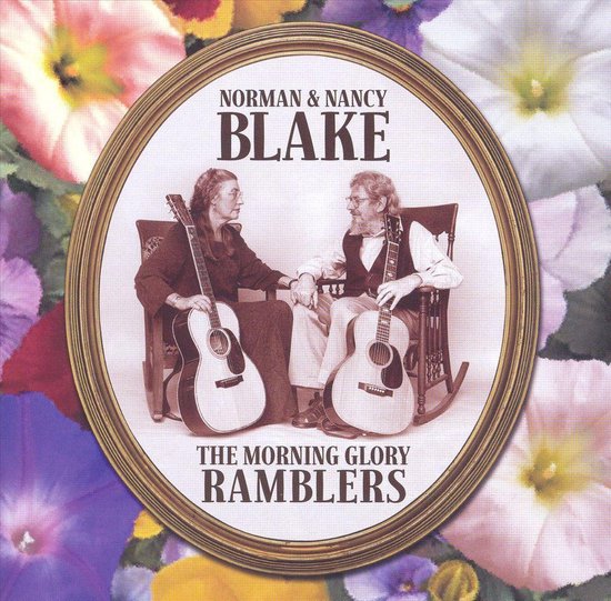Norman & Nancy Blake - The Morning Glory Ramblers, Nancy | Muziek | bol