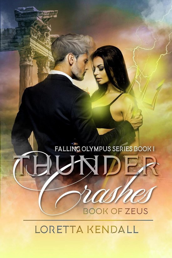 Falling Olympus Series 1 - Thunder Crashes (ebook), Loretta Kendall | 9798201174477 |... | bol