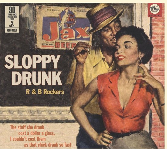 Various Artists - Sloppy Drunk R&B Rockers: 90 Years Prohibition (CD), various artists... | bol