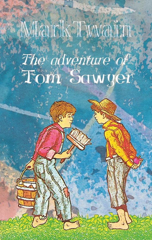 Best Mark Twain Books 2 - The Adventure of Tom Sawyer (ebook), Mark ...