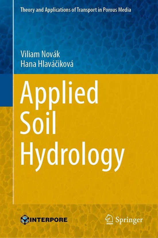 Theory and Applications of Transport in Porous Media 32 - Applied Soil ...