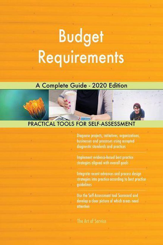 Budget Requirements A Complete Guide - 2020 Edition (ebook), Gerardus ...