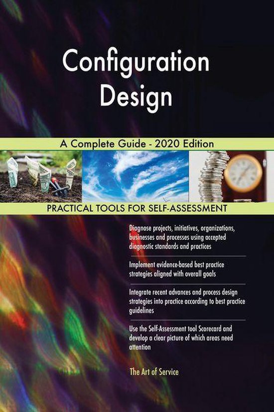 Configuration Design A Complete Guide - 2020 Edition (ebook), Gerardus ...