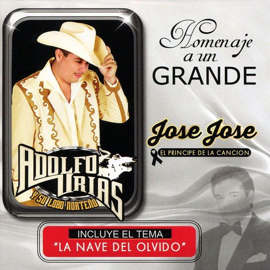 Homenaje a un Grande Jose Jose, Lobo Norteno | CD (album) | Muziek | bol