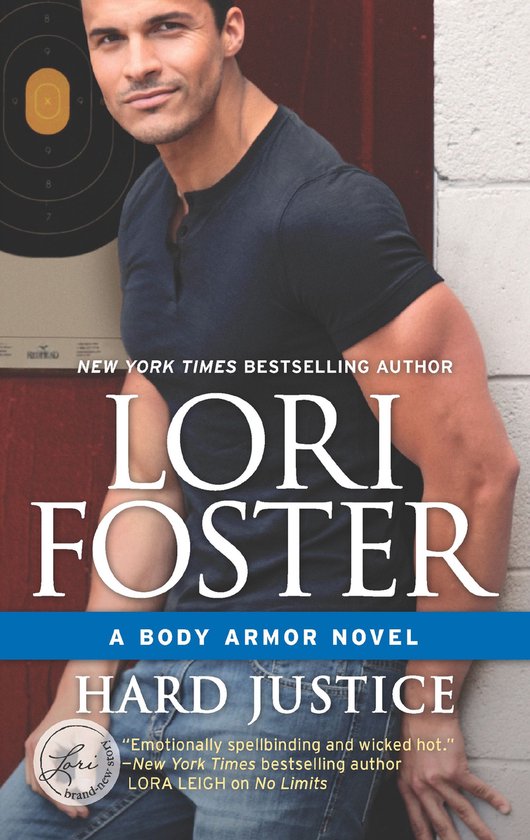 Body Armor 2 - Hard Justice (Body Armor, Book 2) (ebook), Lori Foster ...
