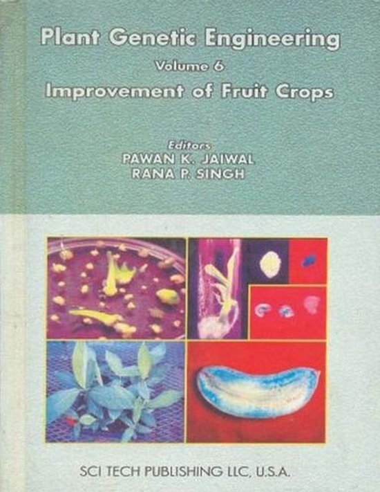 Plant Genetic Engineering (Improvement of Fruits) (ebook), Pawan K ...
