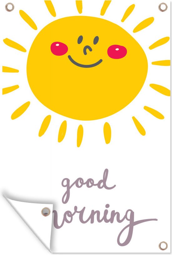 Tuinposters buiten Illustratie met de quote "Good morning" en een ...