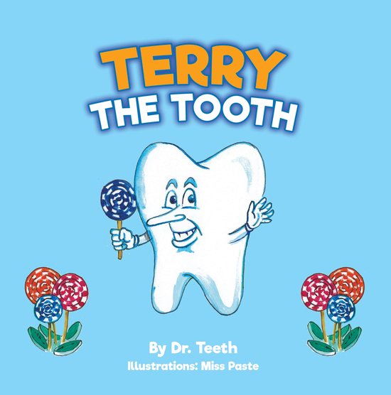 Community of Clean Teeth 1 - Terry The Tooth (ebook), Dr Teeth ...