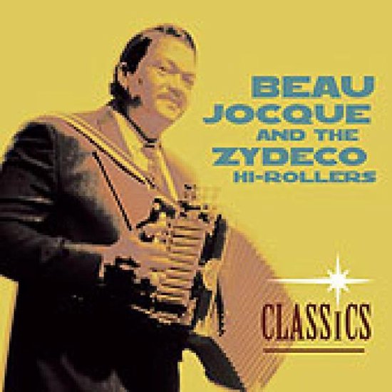 Classics, Beau & Zydeco Hi- Jocque | CD (album) | Muziek | bol