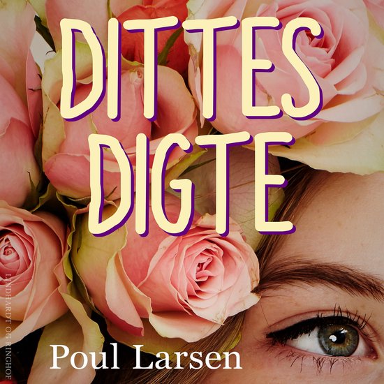 Dittes digte, Poul Larsen | 9788728244456 | Boeken | bol