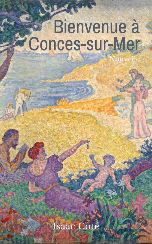 Bienvenue à Conces-sur-Mer (ebook), Isaac Côté | 9782322432479 | Boeken ...