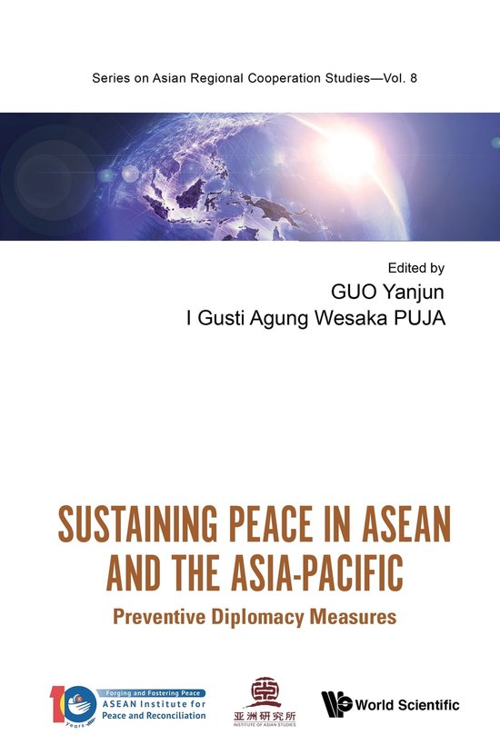 Series on Asian Regional Cooperation Studies 8 - Sustaining Peace in ...