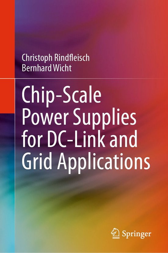 Chip-Scale Power Supplies for DC-Link and Grid Applications (ebook ...