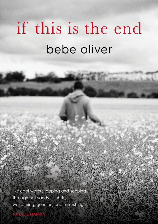 if this is the end (ebook), Bebe Oliver | 9781922777805 | Livres | bol