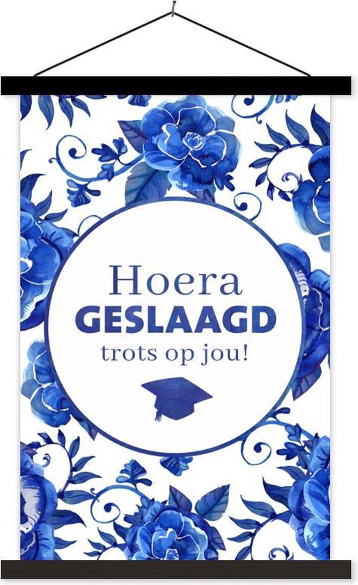 Posterhanger incl. Poster - Schoolplaat - Spreuken - 'Hoera geslaagd, trots op jou' -... | bol