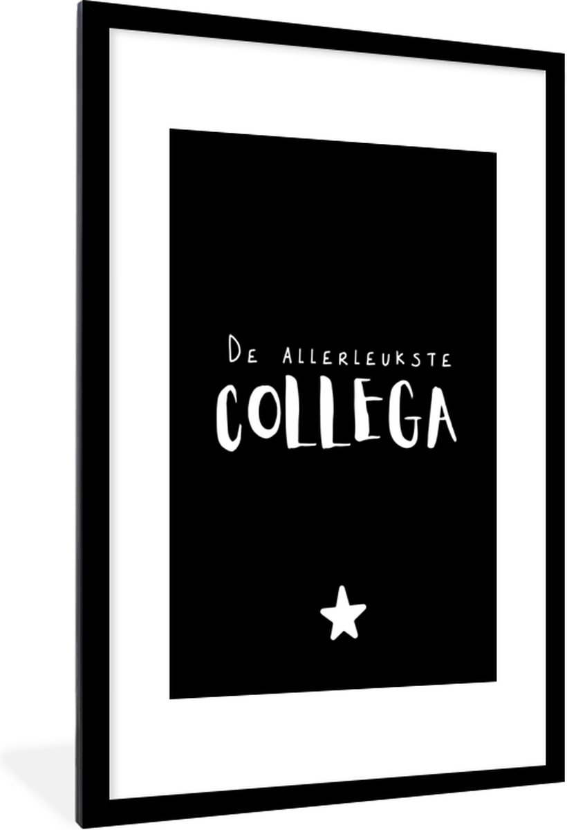 Fotolijst incl. Poster - De allerleukste collega - Spreuken - Quotes ...
