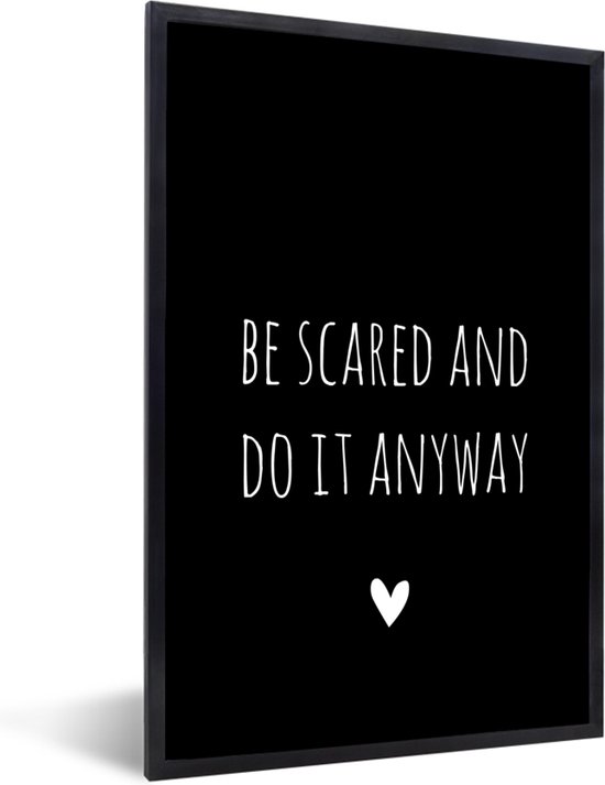 Fotolijst incl. Poster - Engelse quote "Be scared and do it anyway" met ...