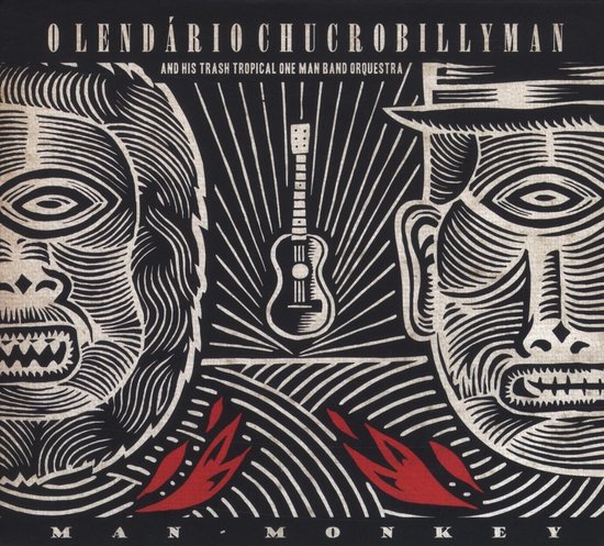 O Lendario Chucrobillyman - Man Monkey (CD), O Lendario Chucrobillyman ...
