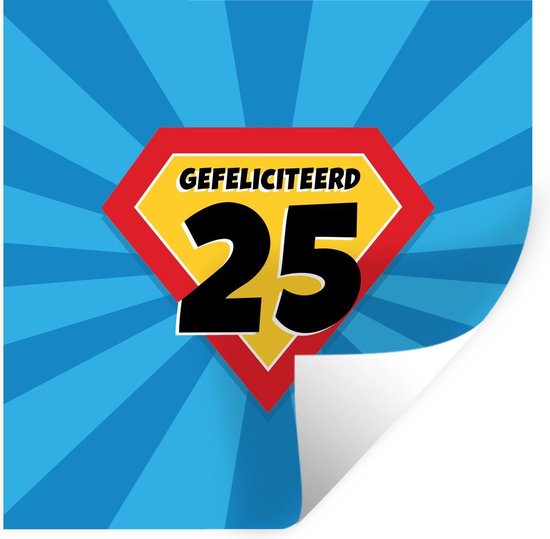 Muurstickers - Sticker Folie - Verjaardag - 25 jaar - Superheldencape ...