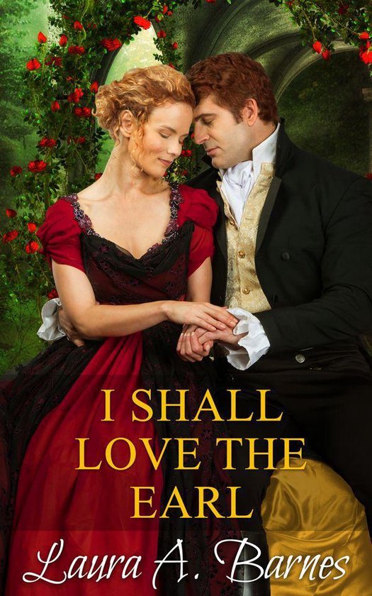 Tricking the Scoundrels 3 - I Shall Love the Earl (ebook), Laura A ...