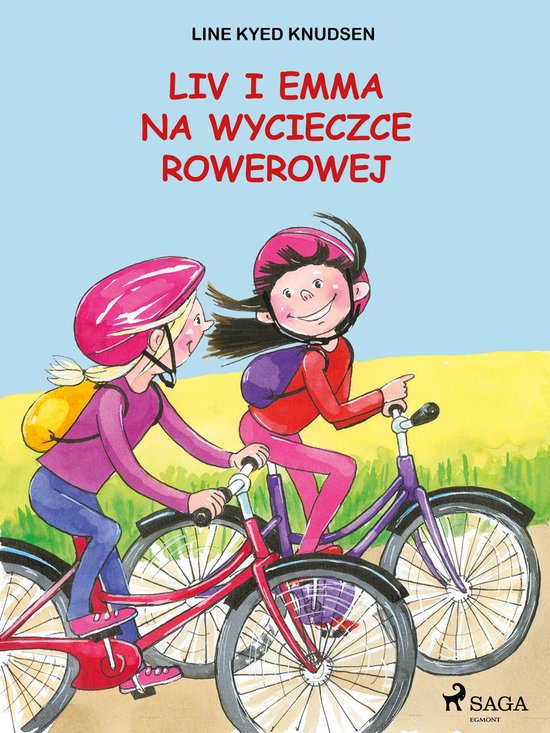 Liv i Emma - Liv i Emma: Liv i Emma na wycieczce rowerowej (ebook ...