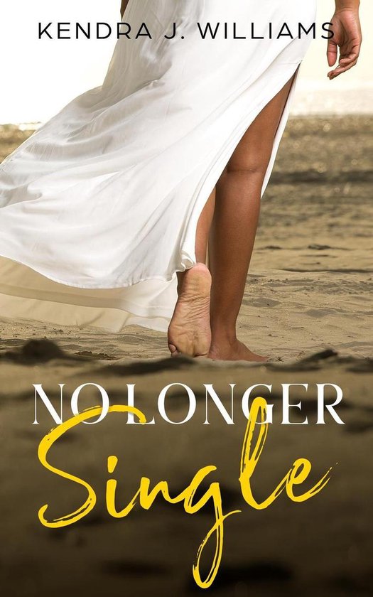 No Longer Single (ebook), Kendra J. Williams | 9781393102816 | Boeken ...