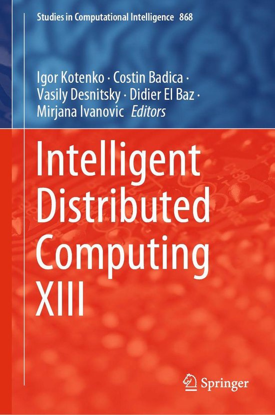 Intelligent Distributed Computing XIII (ebook) | 9783030322588 | Boeken | bol.com