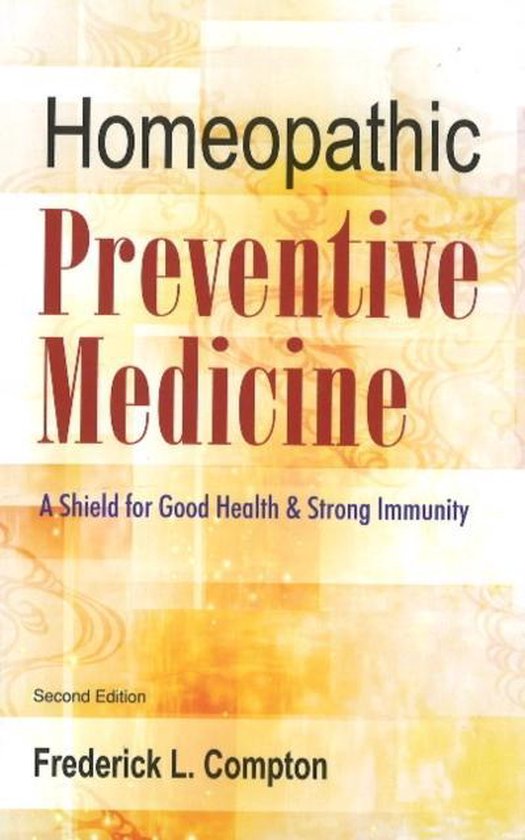 Homeopathic Preventive Medicine, Frederick L Compton | 9788131907450 | Boeken | bol