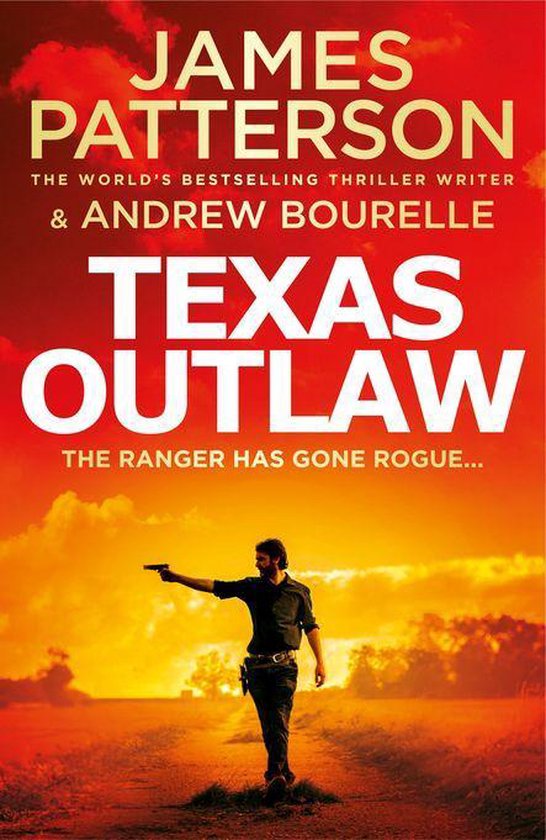Texas Ranger series - Texas Outlaw (ebook), James Patterson ...