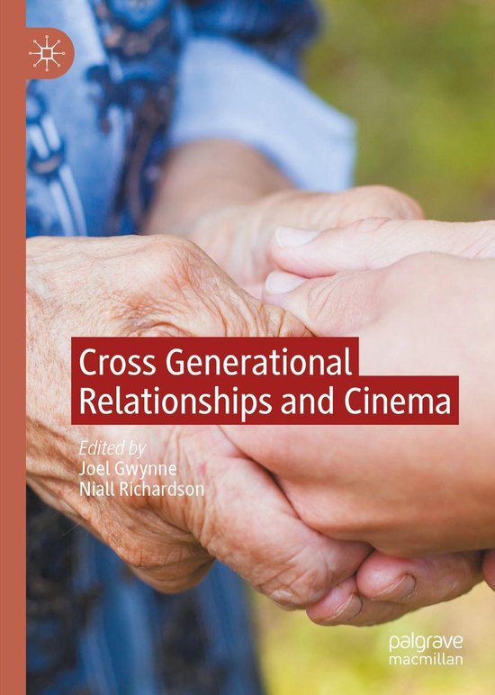 Cross Generational Relationships and Cinema (ebook) | 9783030400644 ... Cross Generational Relationships and Cinema (ebook) | 9783030400644 ...