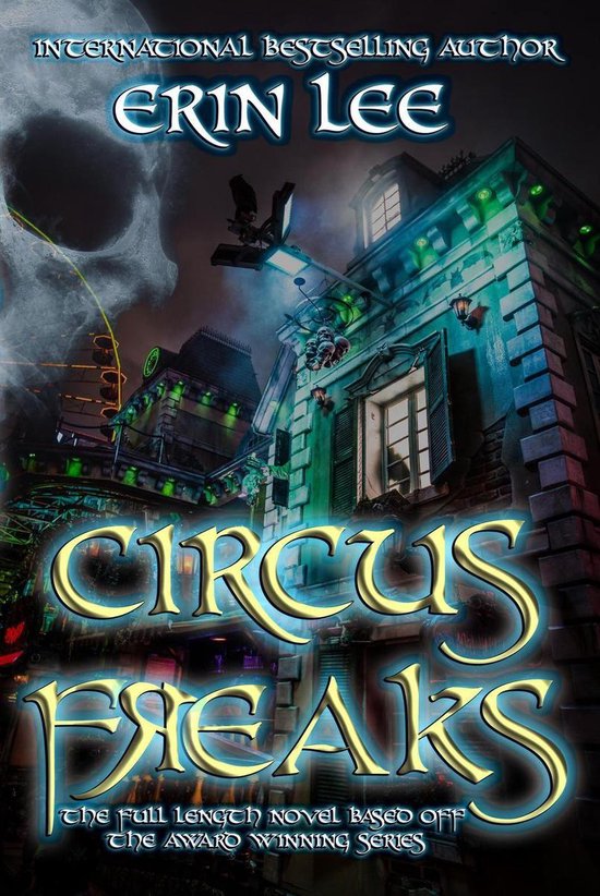 Circus Freaks (ebook), Erin Lee | 9781386393610 | Boeken | bol