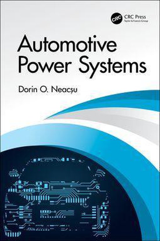 Automotive Power Systems (ebook), Dorin O. Neacsu | 9781000191974 ...