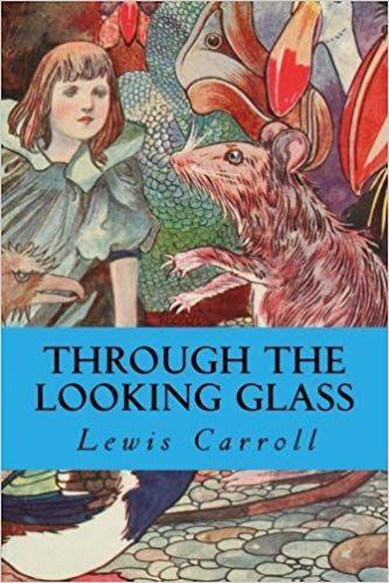 Through the Looking Glass (ebook), Lewis Carroll | 1230003673218 ...