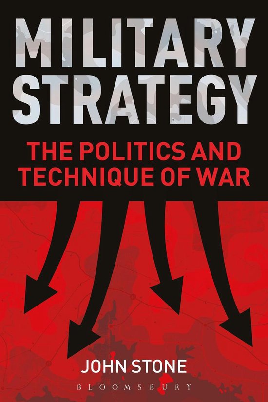 Military Strategy (ebook), John Stone | 9781441172945 | Boeken | bol