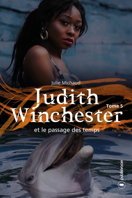 Judith Winchester 5 - Judith Winchester et le passage des temps (ebook ...