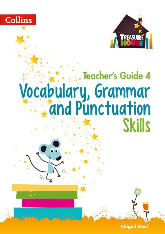 Vocabulary, Grammar and Punctuation Skills Teachers Guide 4 Treasure ...