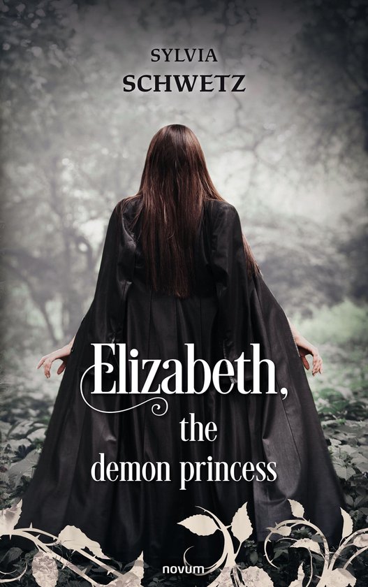 Elizabeth, the demon princess (ebook), Sylvia Schwetz | 9781642686616 ...