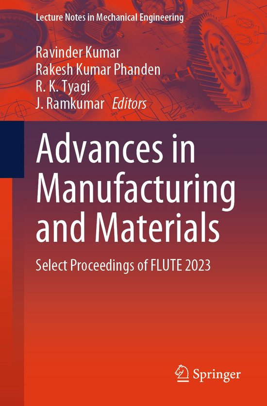 Lecture Notes in Mechanical Engineering - Advances in Manufacturing and ...