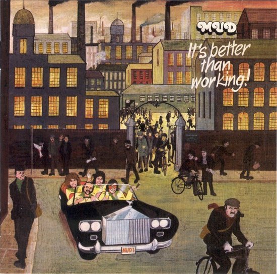 Mud - It's Better Than Working (CD), Mud | CD (album) | Muziek | bol