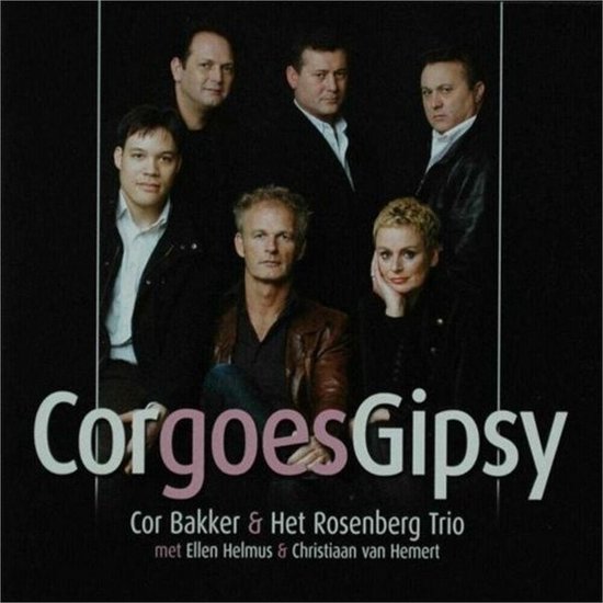 Cor Bakker & Het Rosenberg Trio - Cor Goes Gipsy (CD), Cor Bakker & Het ...