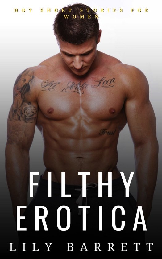 Filthy Erotica (ebook), Lily Barrett | 9785933856696 | Boeken | bol
