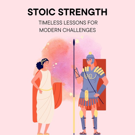 Stoic Strength: Timeless Lessons for Modern Challenges, Thomas Jacob ...