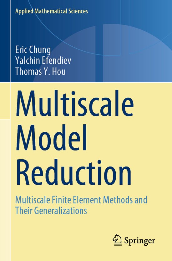 Applied Mathematical Sciences- Multiscale Model Reduction | 9783031204111 | Eric Chung... | bol