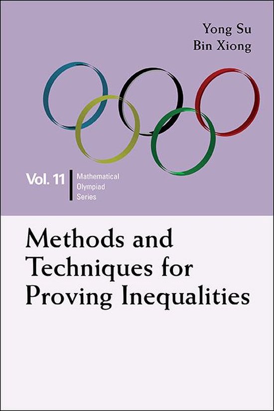 Mathematical Olympiad Series 11 - Methods And Techniques For Proving ...
