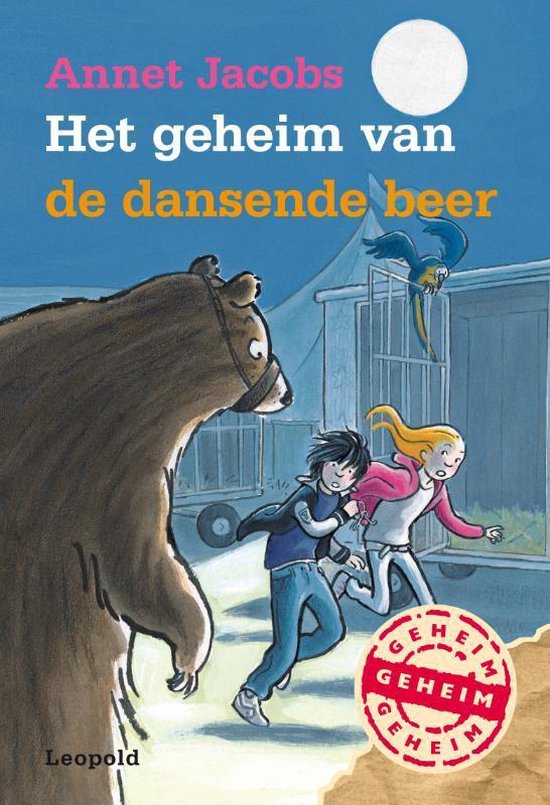 Geheim - Het geheim van de dansende beer, Annet Jacobs | 9789025860271 ...