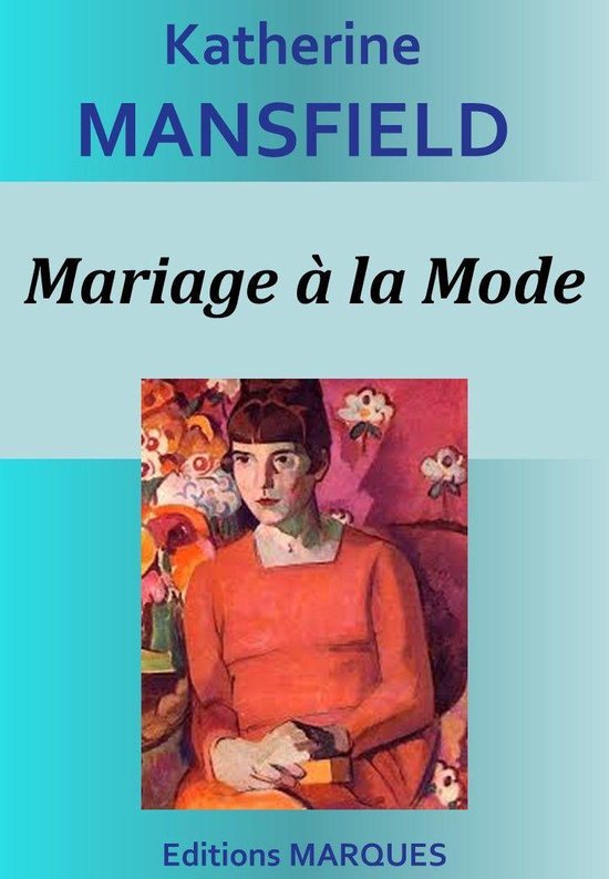 Mariage à la Mode (ebook), Katherine Mansfield | 1230004257707 | Boeken ...