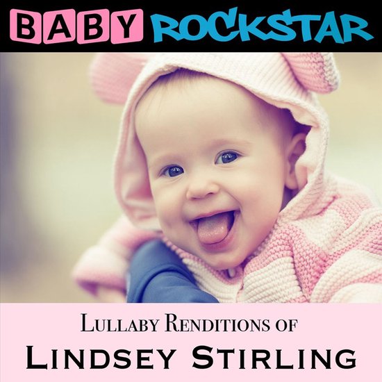 Baby Rockstar - Lullaby Renditions Of Lindsey Stitling (CD), Baby ...