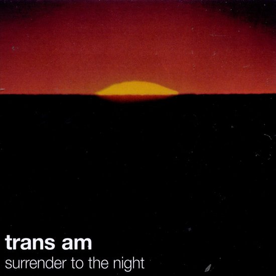 Trans Am - Surrender To The Night (CD), Trans Am | CD (album) | Muziek ...